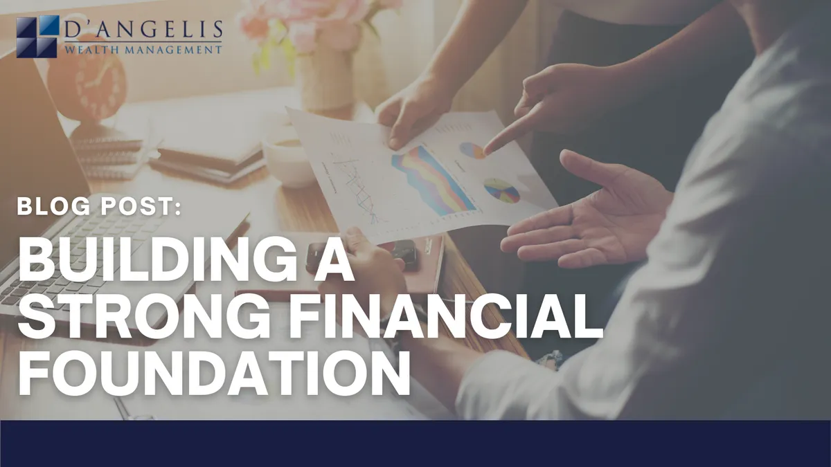Building a Strong Financial Foundation